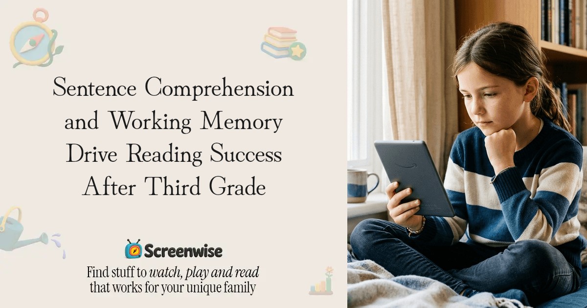Sentence Comprehension and Working Memory Drive Reading Success After ...