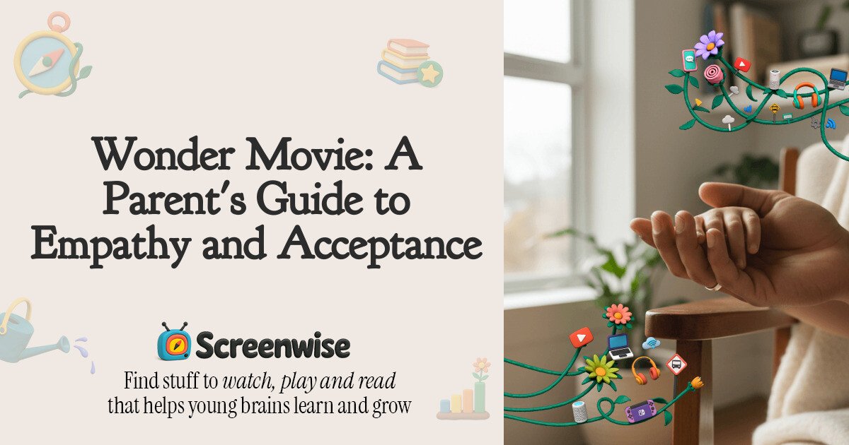 Wonder Movie: A Parent's Guide to Empathy and Acceptance – Guide ...