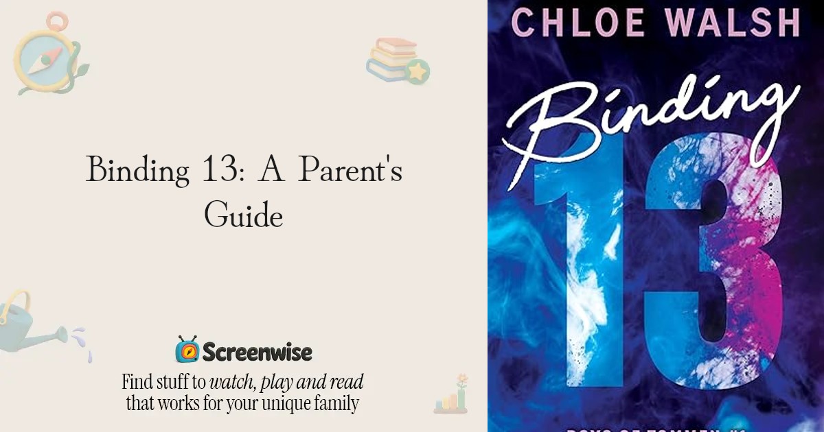 Binding 13 – WISE Score & Parent Review | Screenwise