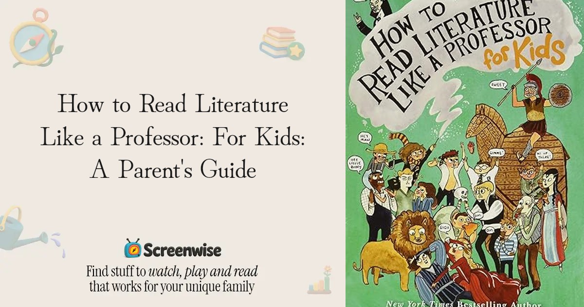 How to Read Literature Like a Professor: For Kids – WISE Score & Parent ...