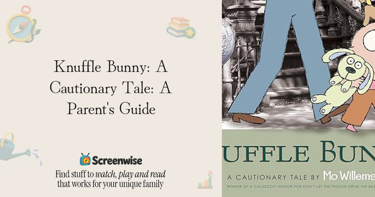 Knuffle Bunny: A Cautionary Tale – WISE Score & Parent Review | Screenwise