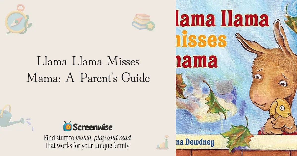 Llama Llama Misses Mama – WISE Score & Parent Review | Screenwise