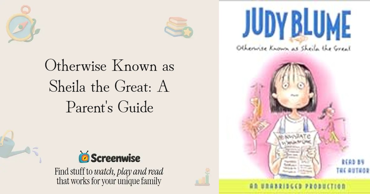 Otherwise Known as Sheila the Great – WISE Score & Parent Review ...