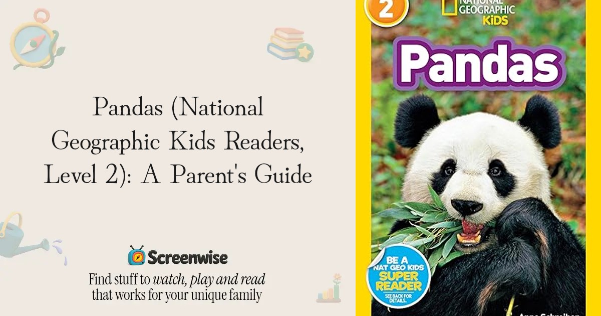 Pandas (National Geographic Kids Readers, Level 2) – WISE Score ...