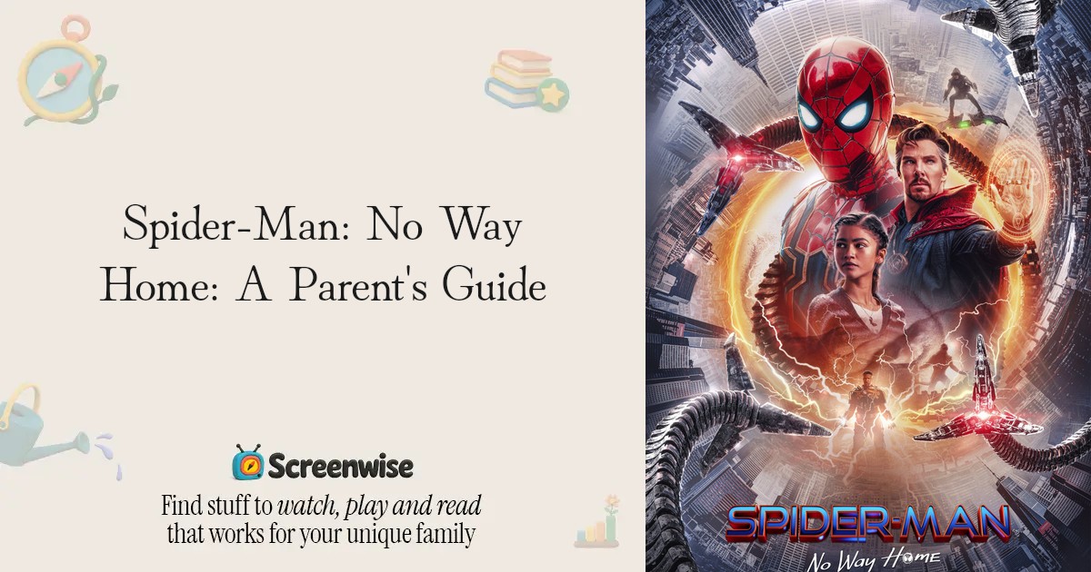 Spider-Man: No Way Home – WISE Score & Parent Review | Screenwise