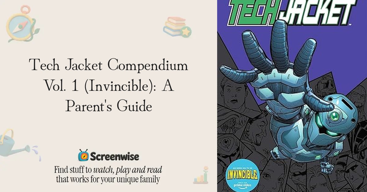 Tech Jacket Compendium Vol. 1 (Invincible) – WISE Score & Parent Review ...